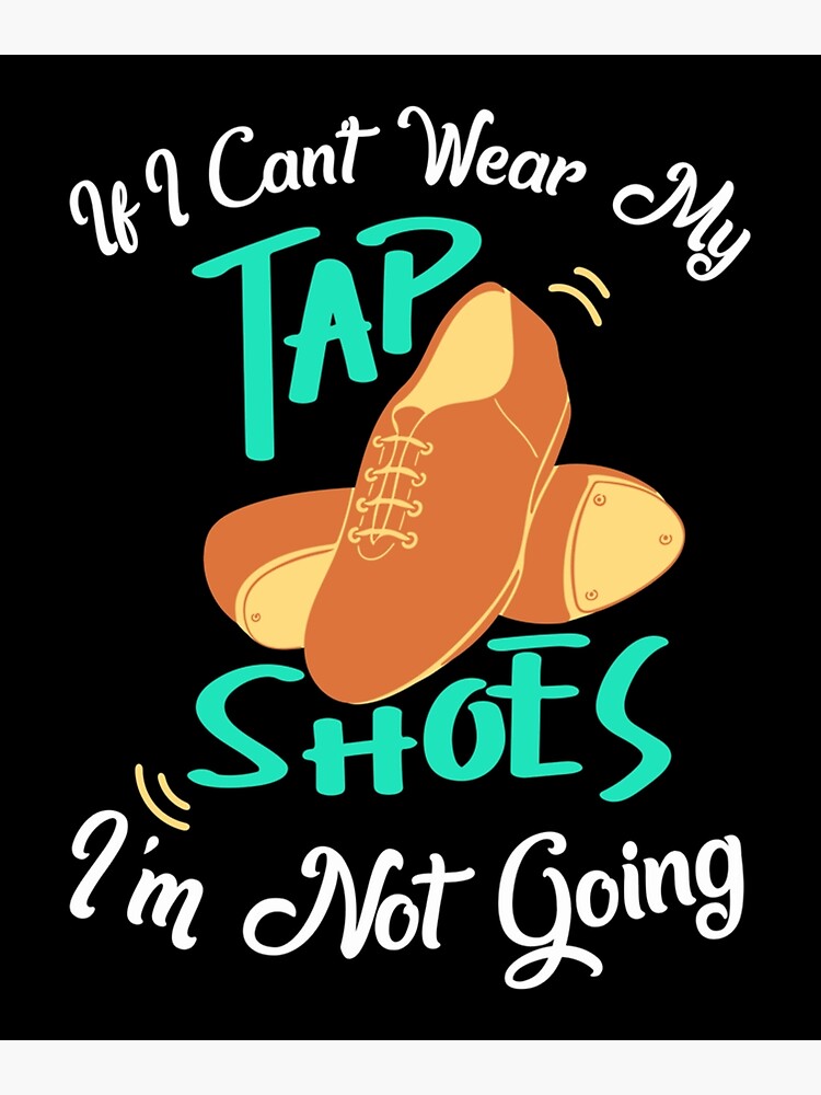 "Tap Dance" Poster by Macramama | Redbubble