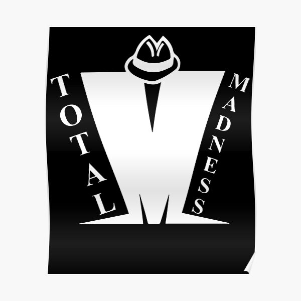 Madness Band Posters | Redbubble