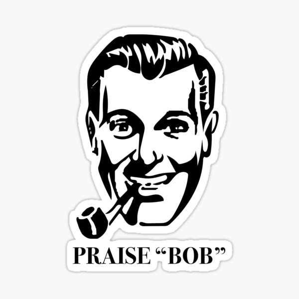 "Praise “Bob” - Subgenius " Sticker for Sale by AYKDesigns | Redbubble