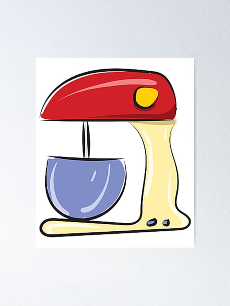"The Hand Mixer" Poster by HiguelHekson | Redbubble