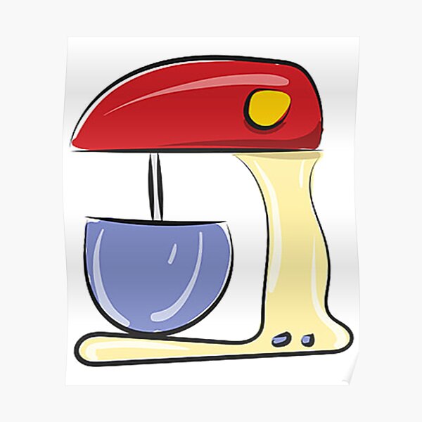 "The Hand Mixer" Poster by HiguelHekson | Redbubble