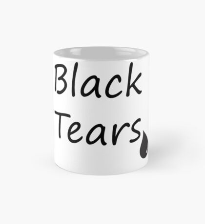 Black Tears: Mugs | Redbubble