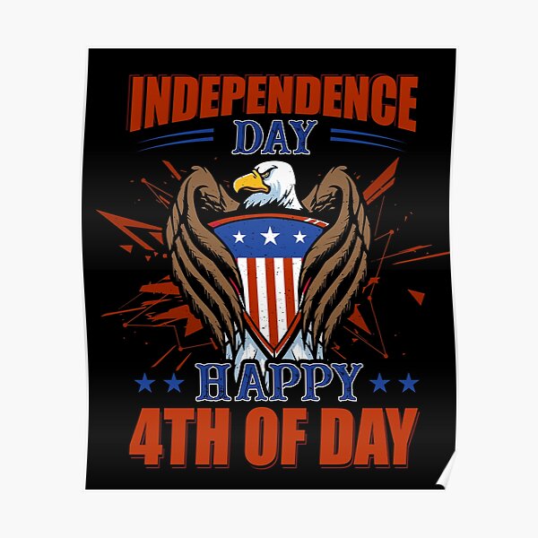 Póster «¡¡¡Feliz día de la independencia!!!» de Desandu | Redbubble