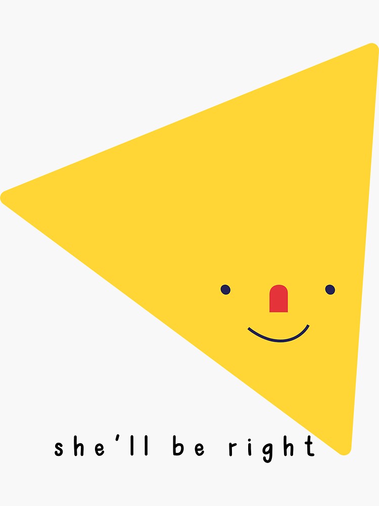 "She'll be right" Sticker for Sale by oliviawernerh | Redbubble