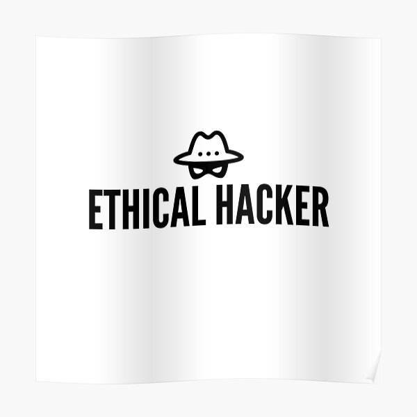 Ethical Hacker Posters | Redbubble