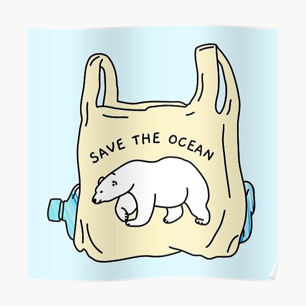 "World Oceans Day - Save Our Oceans" Poster for Sale by worldeasy ...