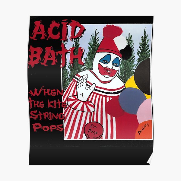 Acid Bath Posters | Redbubble