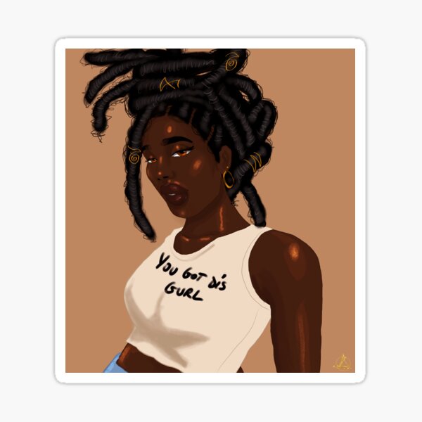 "YOU GOT DIS GURL" Sticker by AdamJrNK | Redbubble