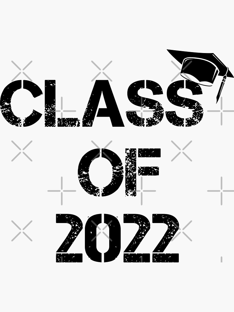 "class of 2022" Sticker by imaneless | Redbubble