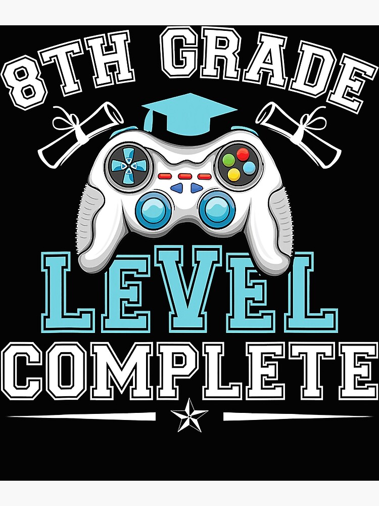 "8th Grade Level Complete Graduation 2021 Class Eighth Grade " Poster ...
