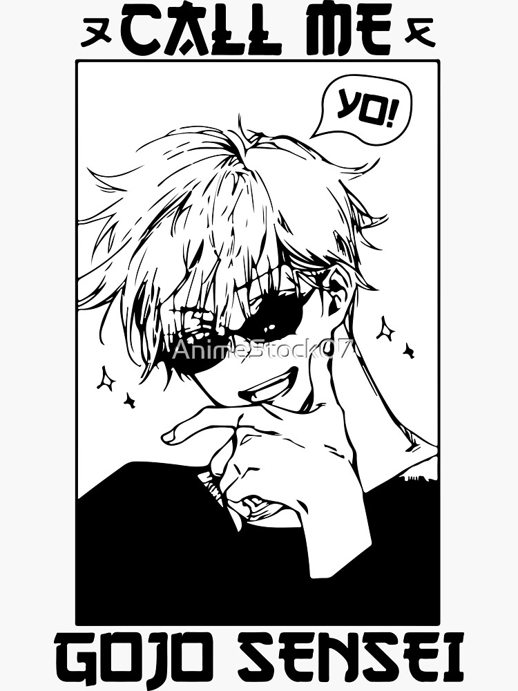 "CALL ME GOJO SENSEI - SATORU GOJO" Sticker by AnimeStock07 | Redbubble