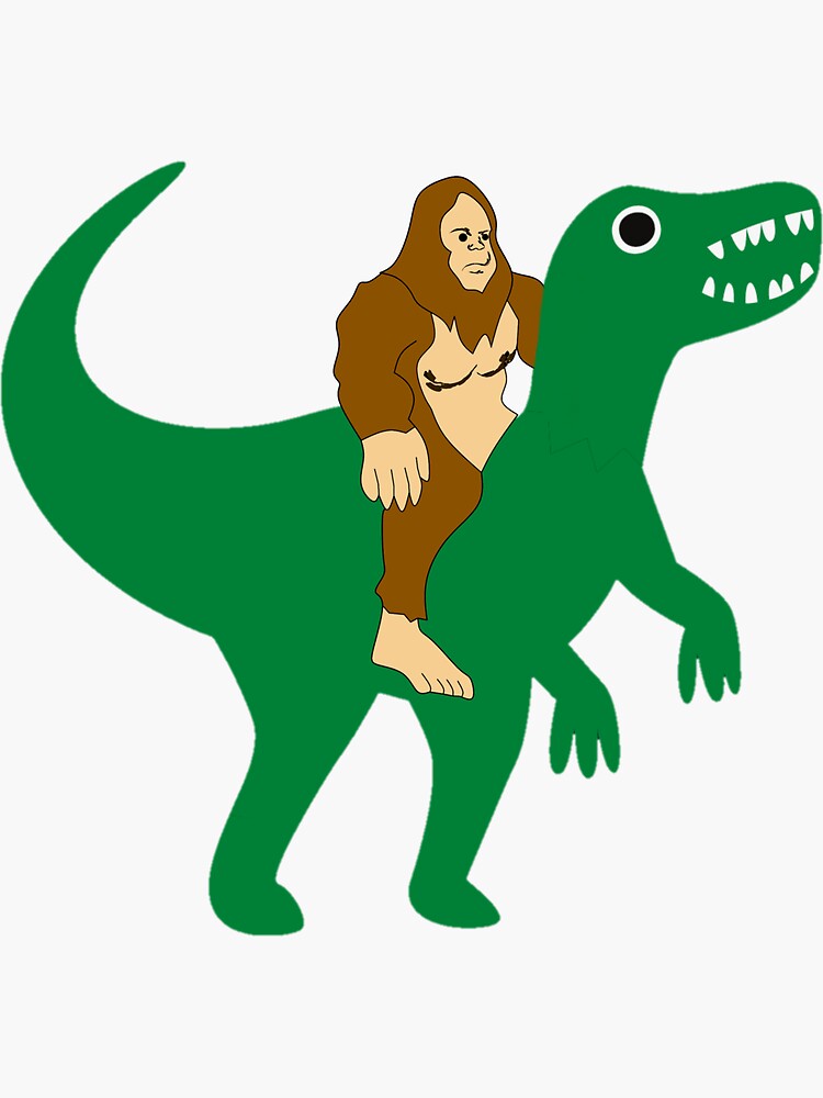 "Bigfoot Riding T rex" Sticker by Creepyhouse | Redbubble