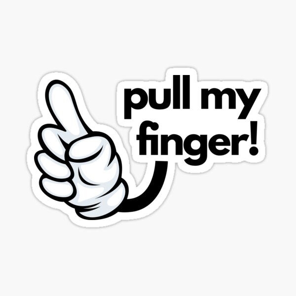 "Pull My Finger!" Sticker for Sale by FalconDesignsGB | Redbubble