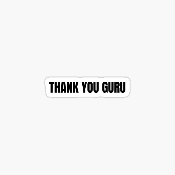"Thank You Guru" Sticker for Sale by DesignLiterally | Redbubble