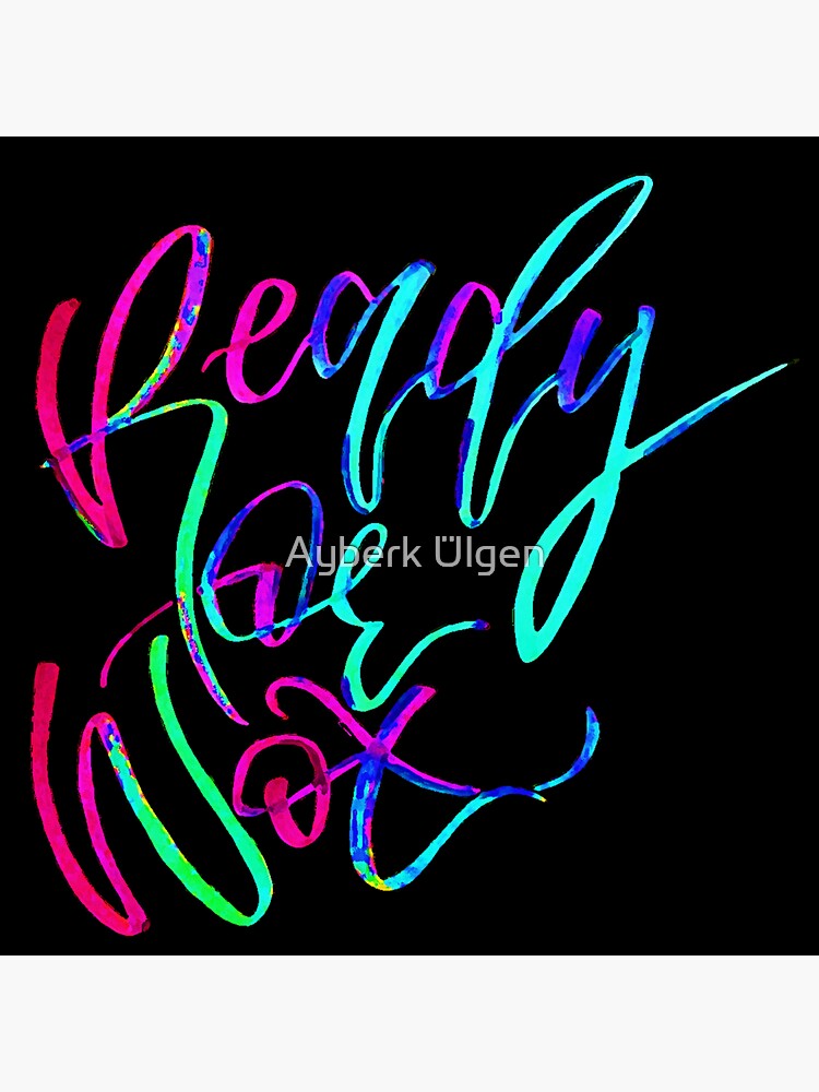 "Bridgit Mendler Ready or Not neon pink and blue calligraphy" Sticker ...