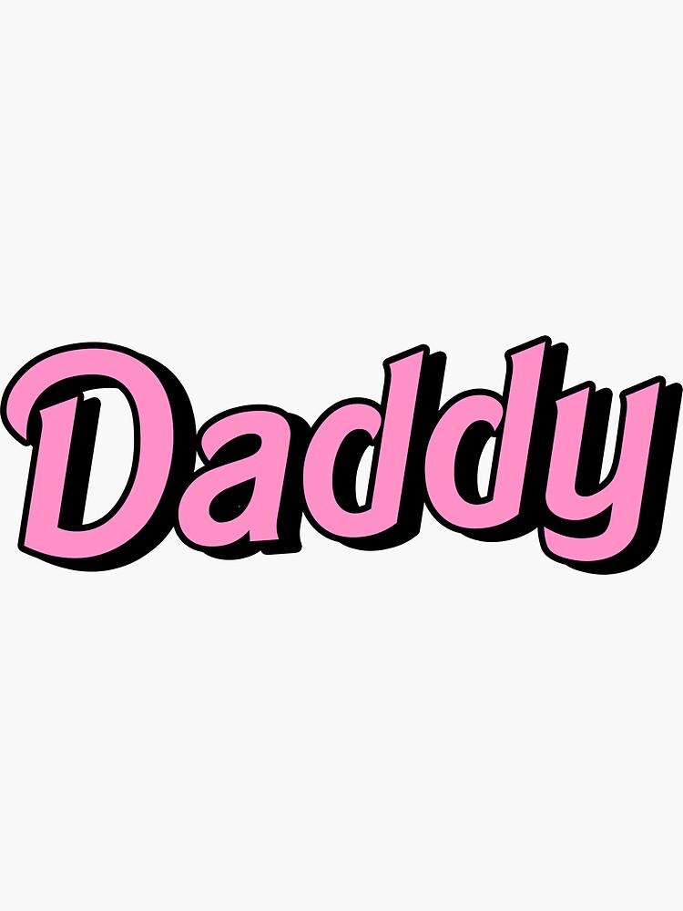 "DADDY" Sticker for Sale by fromtheblock | Redbubble