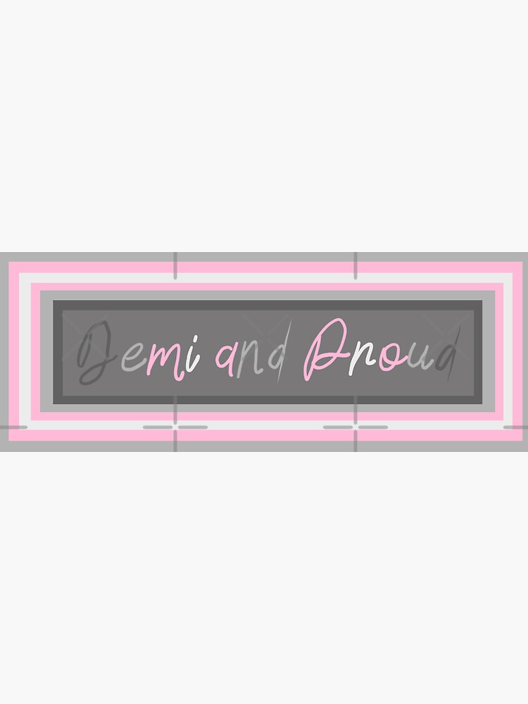 "Demi Girl and Proud" Sticker by PatchsStickers | Redbubble