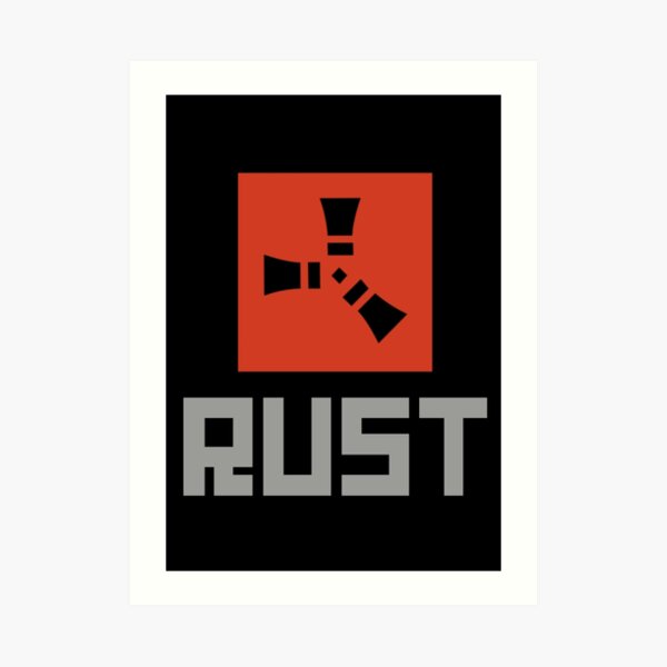 Rust Game Art Prints | Redbubble