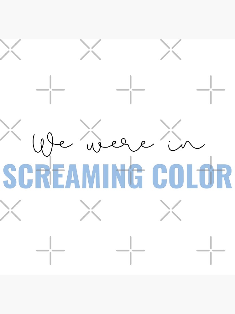 "We were in screaming color - Taylor Swift " Poster by bombalurina ...