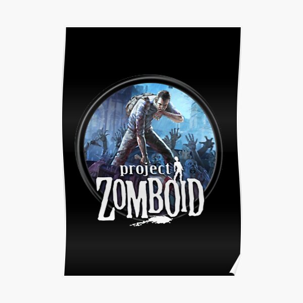Zomboid Posters | Redbubble