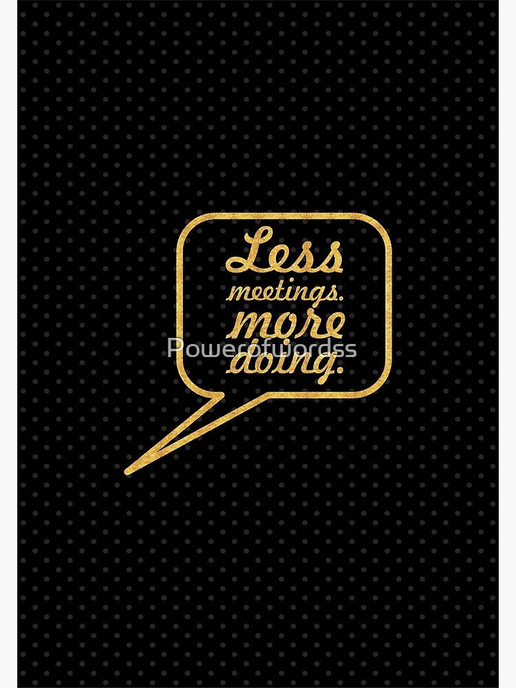 "Less meetings more doing... “Jason Goldberg, Fab” Inspirational Quote ...
