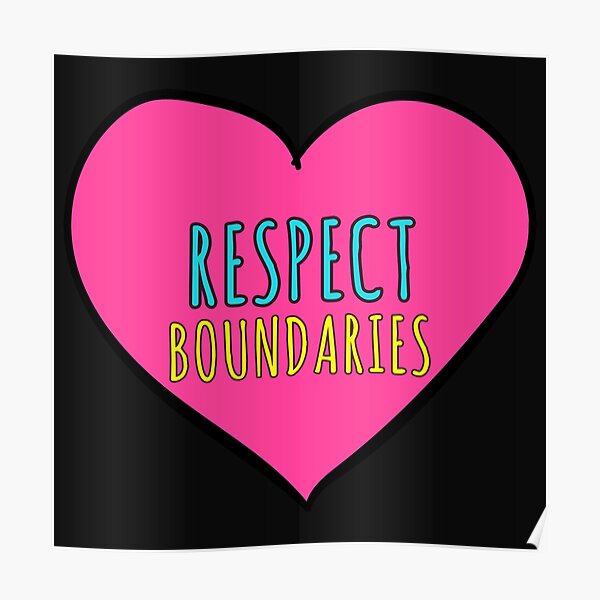 Boundaries Posters | Redbubble