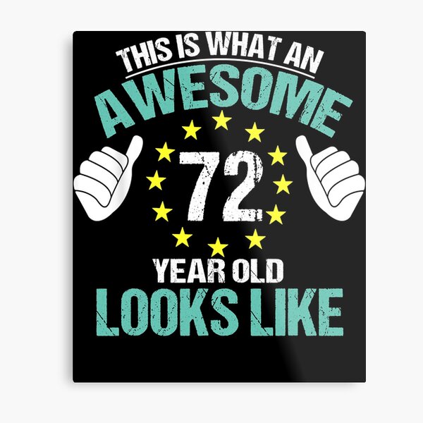 Lámina metálica «Feliz cumpleaños número 72 - Parece un cumpleaños ...