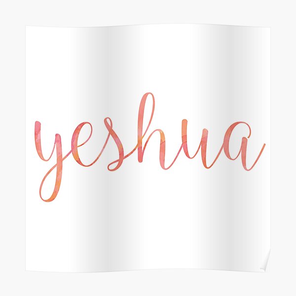 Yeshua Posters | Redbubble