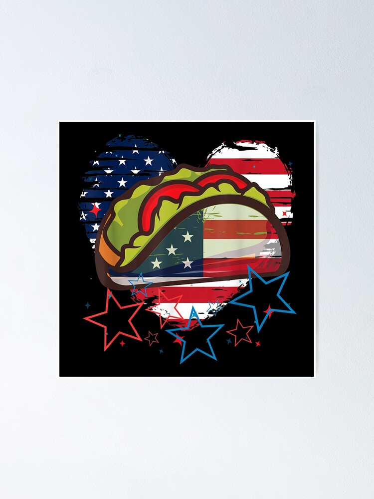 "Funny 4th Of July Fourth Of July 2021 For Tacos" Poster for Sale by ...