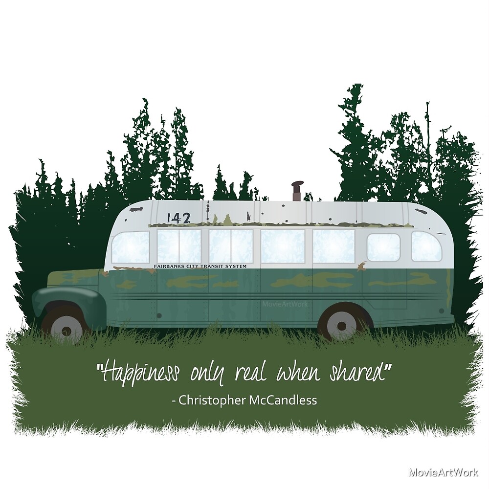 "Into The Wild - Bus 142" by MovieArtWork | Redbubble