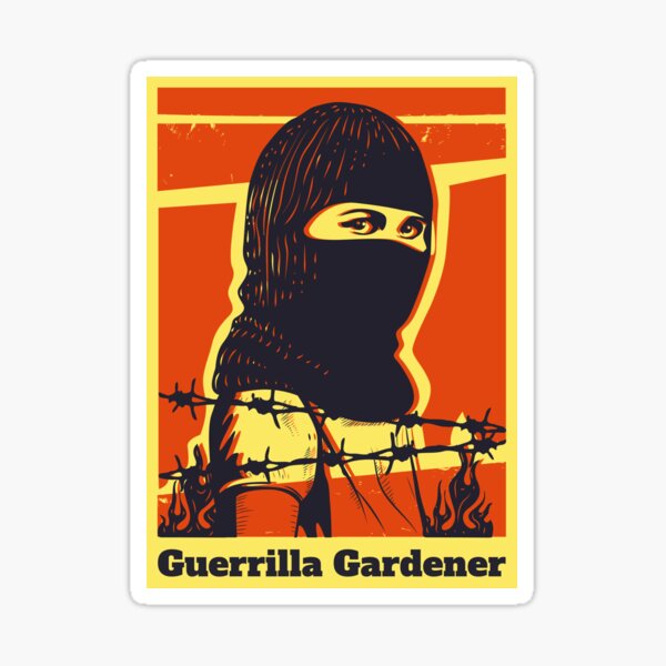 "Guerrilla Gardener" Sticker for Sale by Rebel-Design | Redbubble