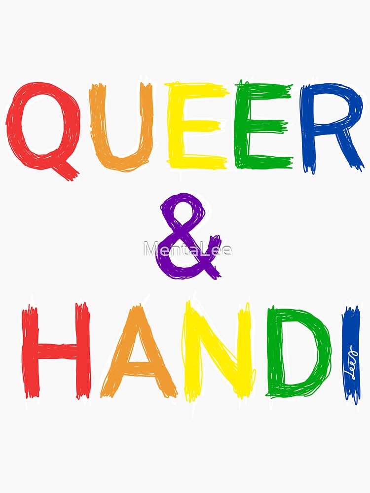"disabled and queer, queer, pride" Sticker for Sale by MentaLee | Redbubble