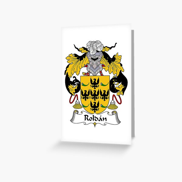 "Roldan Coat of Arms/Family Crest" Greeting Card by carpediem6655 ...