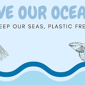 "Save our oceans" Sticker for Sale by aconca24 | Redbubble