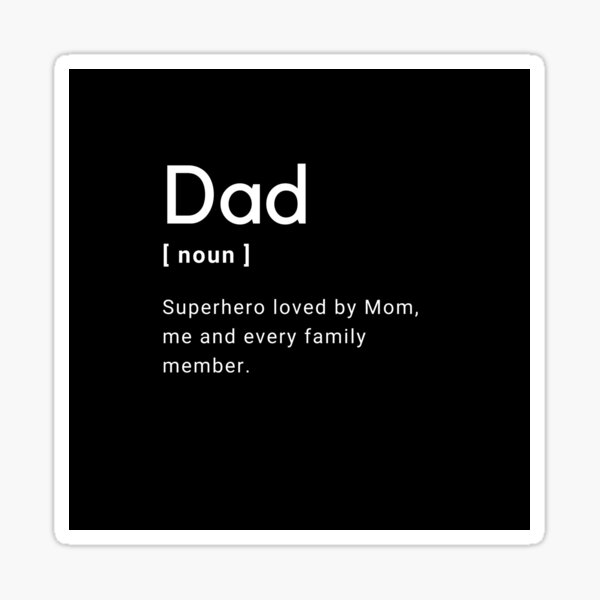 "Dad acronym And definition" Sticker by Yousran | Redbubble