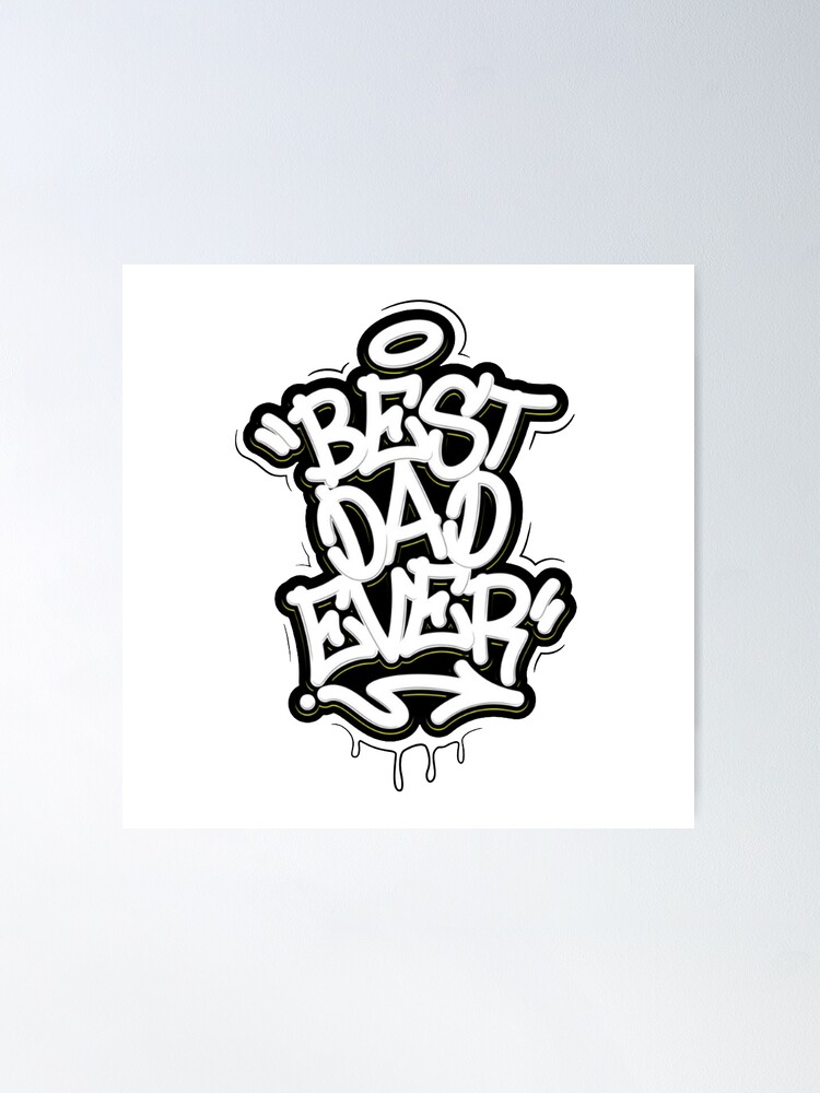 Dad In Graffiti Letters