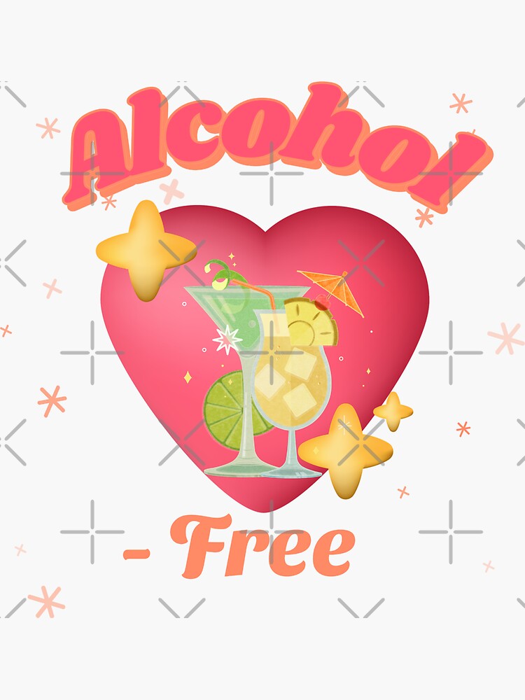 "Alcohol-Free" Sticker for Sale by Edenjodie | Redbubble