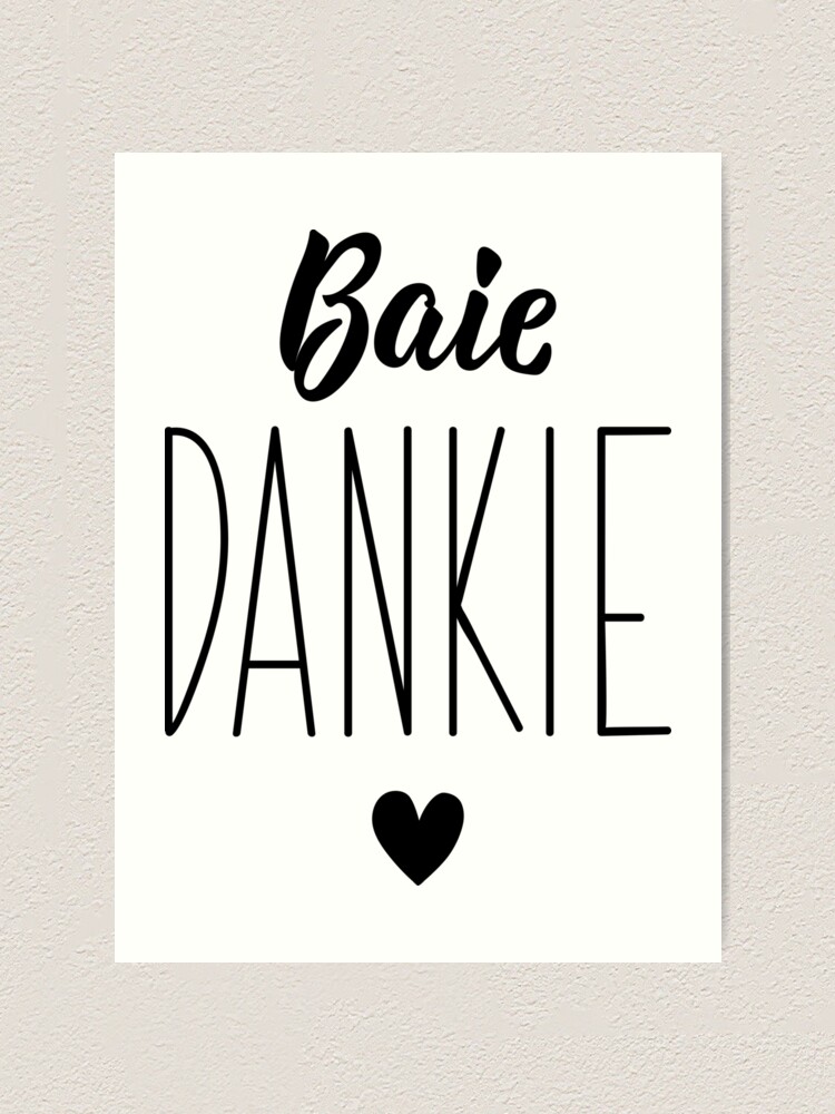 "Afrikaans text: Thank you very much. Lettering. Baie dankie" Art Print ...
