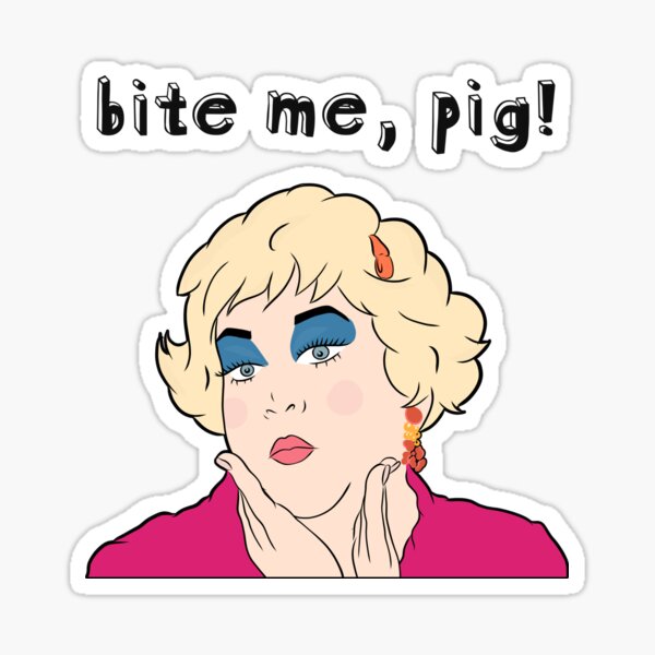 "Bite me, Pig!" Sticker for Sale by Itsjenacyde | Redbubble