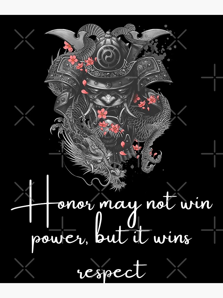 "Samurai Warrior Japanese Bushido Warrior - Honor may not win power ...