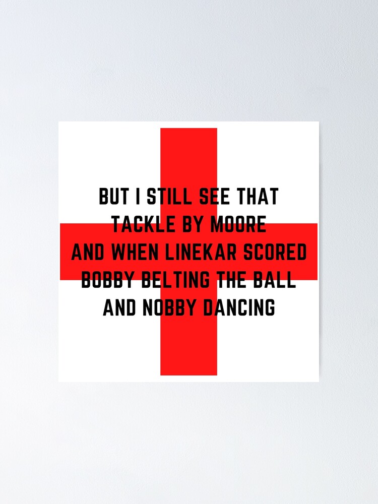 "And Nobby Dancing - England" Poster for Sale by bbatistuta | Redbubble