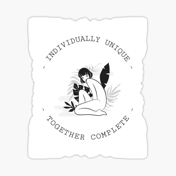 "Individually Unique, Together Complete" Sticker by StateesMerch ...