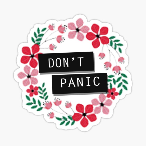 "Don't Panic" Sticker for Sale by scullysdelirium | Redbubble