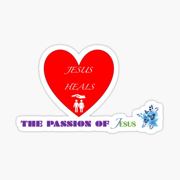 "Jesus Heals" Sticker for Sale by wildlittlefan | Redbubble