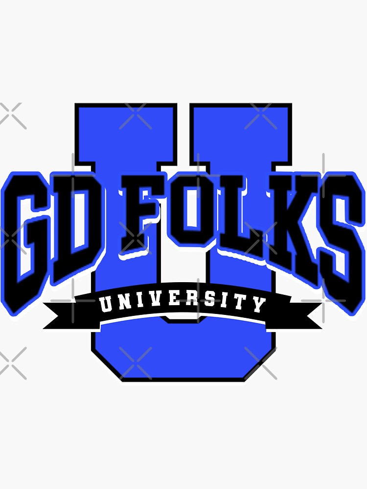 "GD Folks University " Sticker by DIRTYDUNNZ | Redbubble
