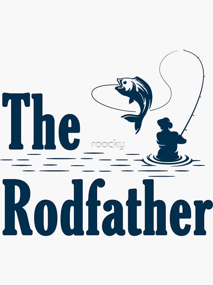 "The Rodfather" Sticker for Sale by roocky | Redbubble