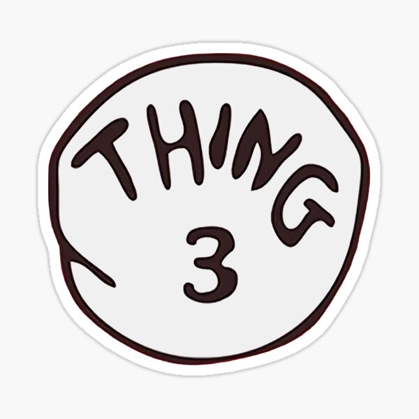 "thing 3" Sticker for Sale by Cicerostracke | Redbubble