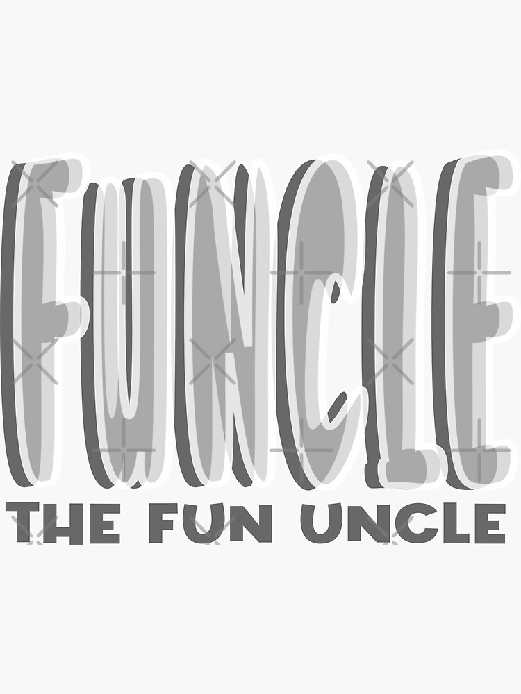 "Funcle" Sticker for Sale by Color-mypalette | Redbubble