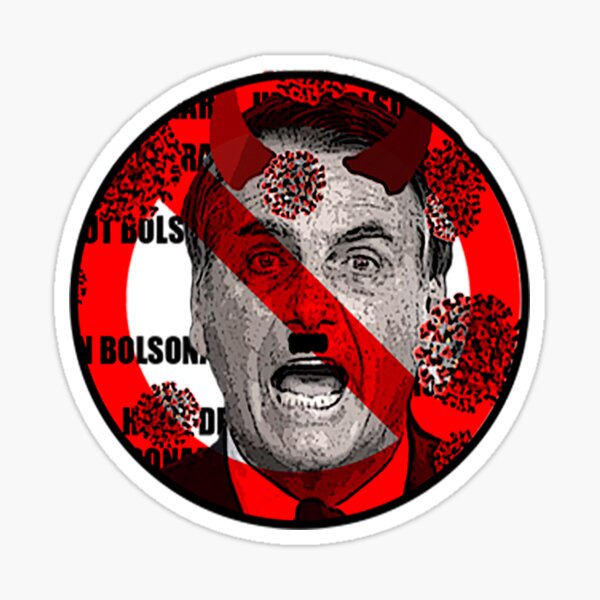 "GET OUT Bolsonaro" Sticker for Sale by aln21 | Redbubble