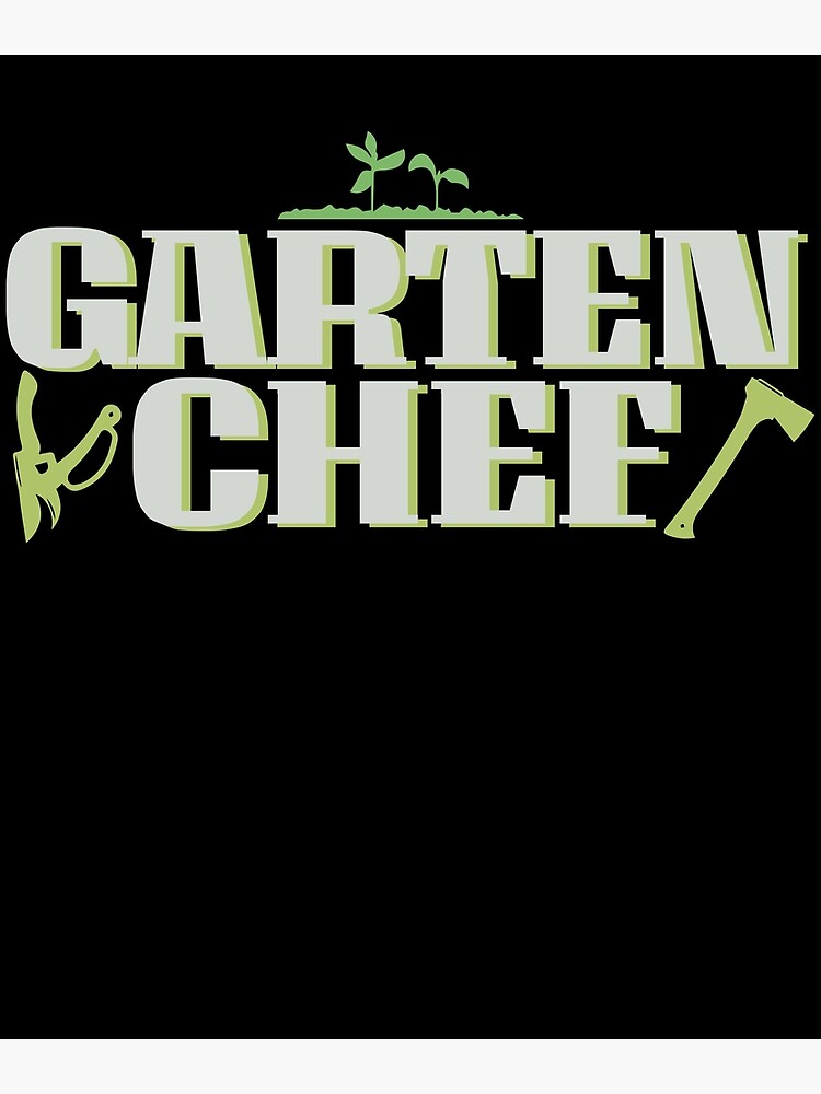 "Garden Boss" Poster by KDesings | Redbubble